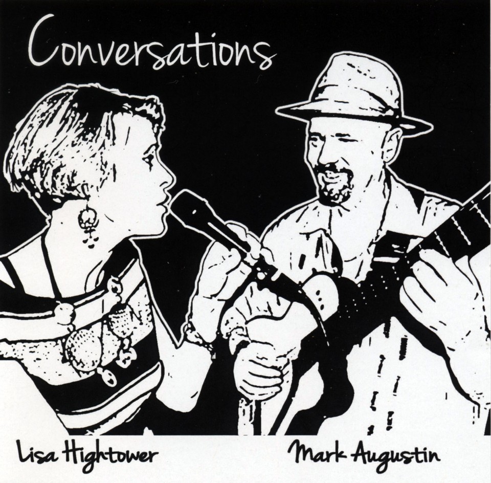 LISA HIGHTOWER & MARK AUGUSTIN: Conversations | San Diego Troubadour