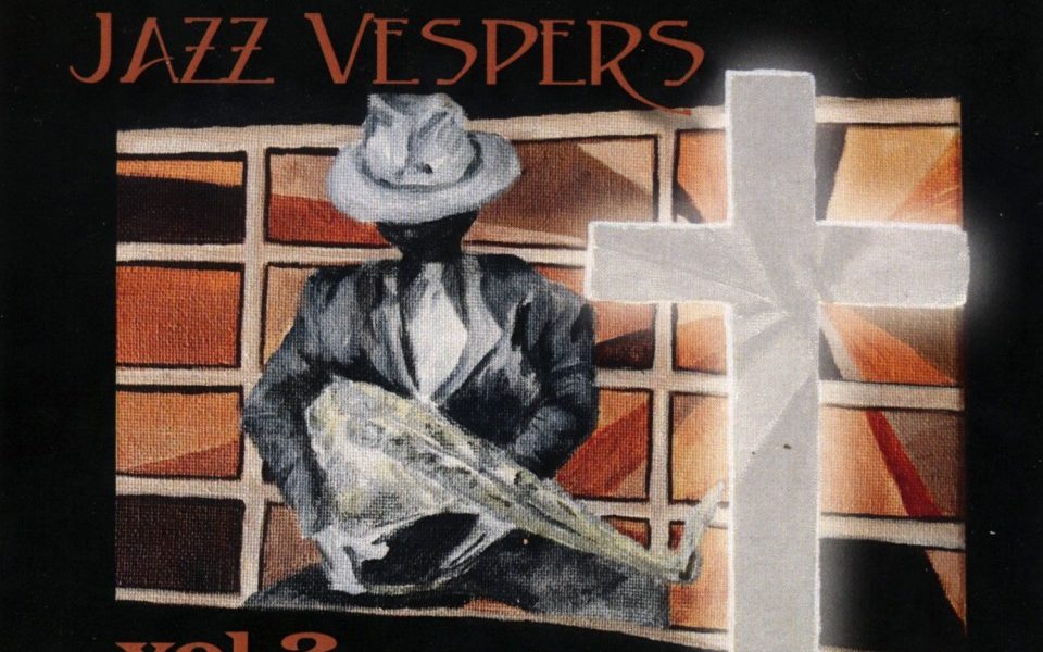 ARCHIE THOMPSON & THE ARCHTONES ALLSTARS: Jazz Vespers, Vol. II | San ...