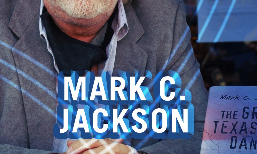 Mark C. Jackson Has a Story (or 3) to Tell | San Diego Troubadour