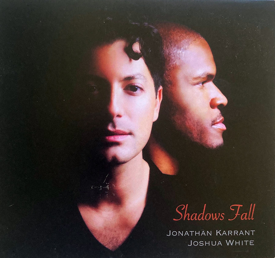 JONATHAN KARRANT & JOSHUA WHITE: Shadows Fall | San Diego Troubadour