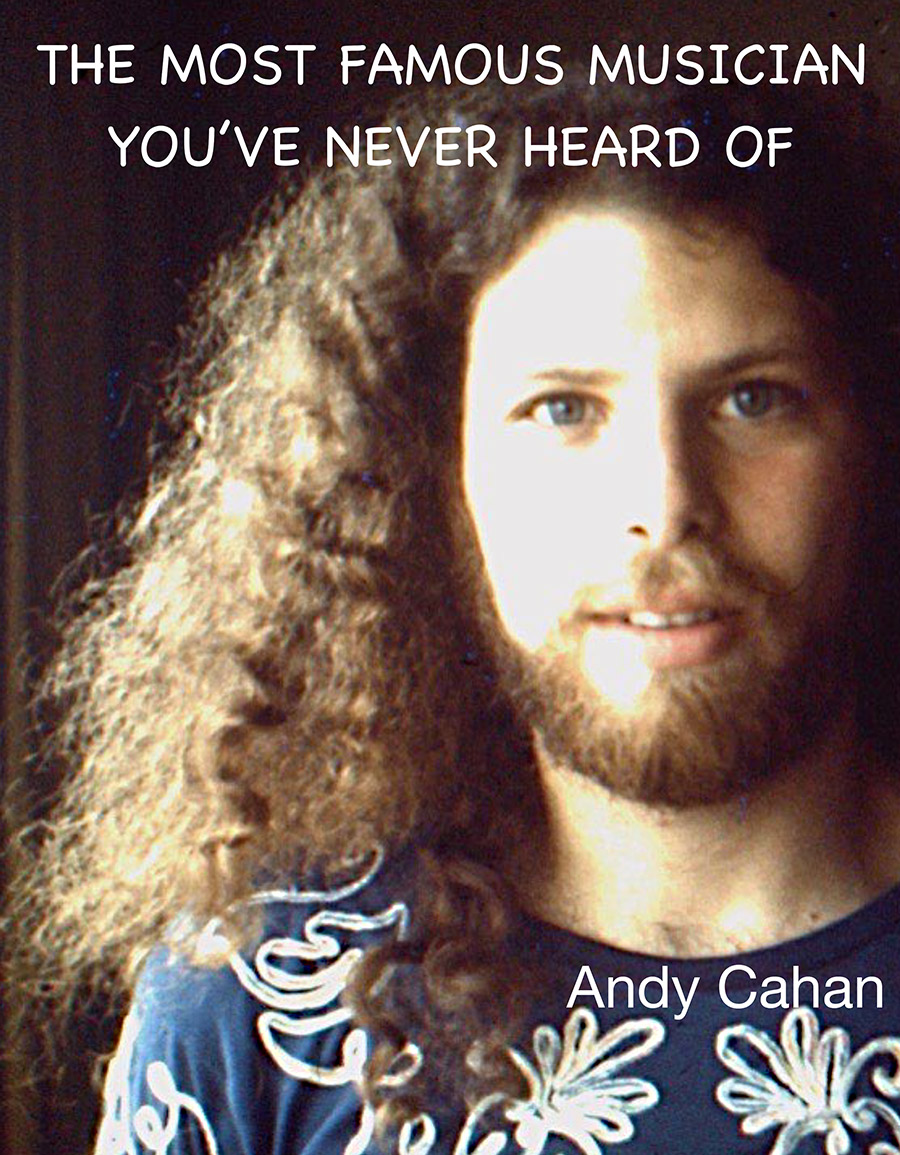 A Life In Music: A Conversation with Andy Cahan | San Diego Troubadour