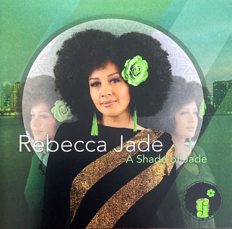 REBECCA JADE: A Shade of Jade | San Diego Troubadour