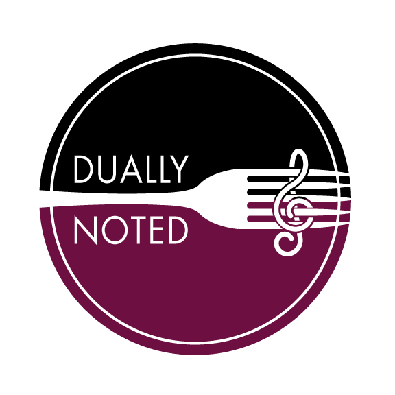 If Music Be the Food of Love, Play On: Dually Noted Pairs Fine Food and ...