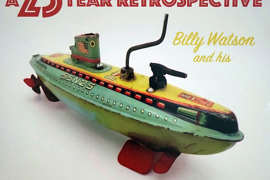 BILLY WATSON: A 25 Year Retrospective | San Diego Troubadour