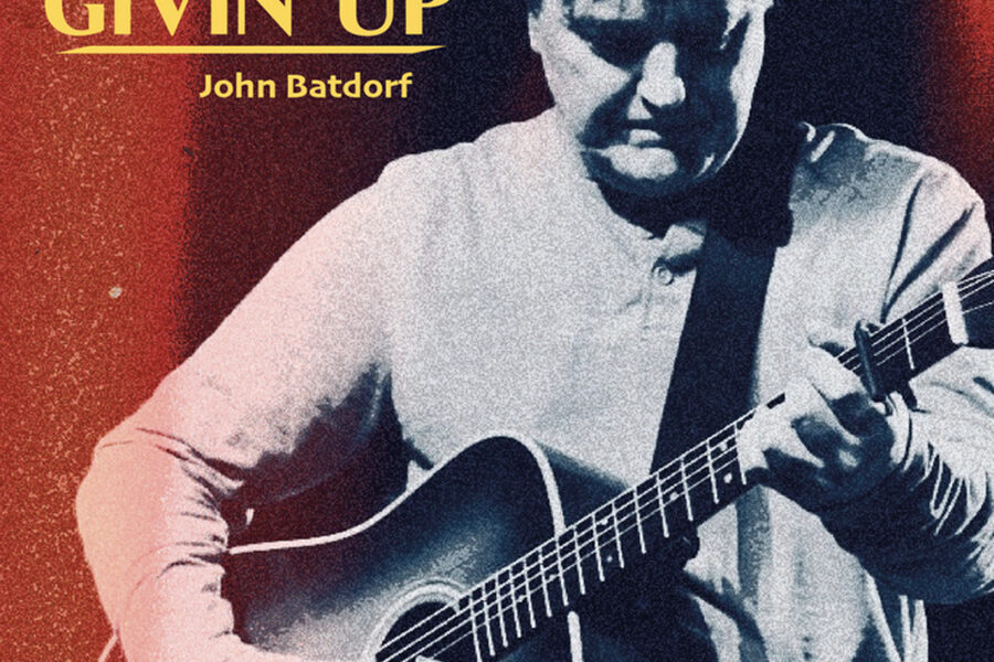 JOHN BATDORF: I’m Not Givin’ Up | San Diego Troubadour